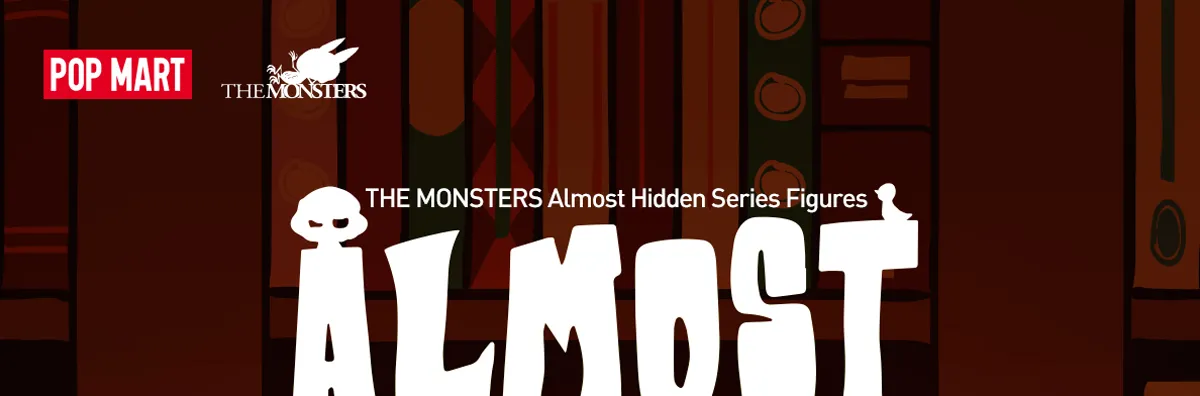 POP NOW:THE MONSTERS Almost Hidden Series Figures - POP MART (Thailand)