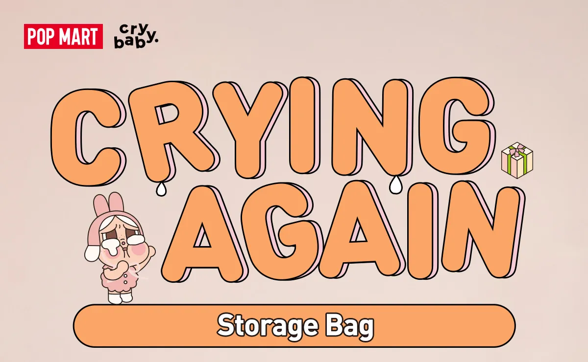 CRYBABY Crying Again Series-Storage Bag(Love Makes Us Cry) - POP MART ...